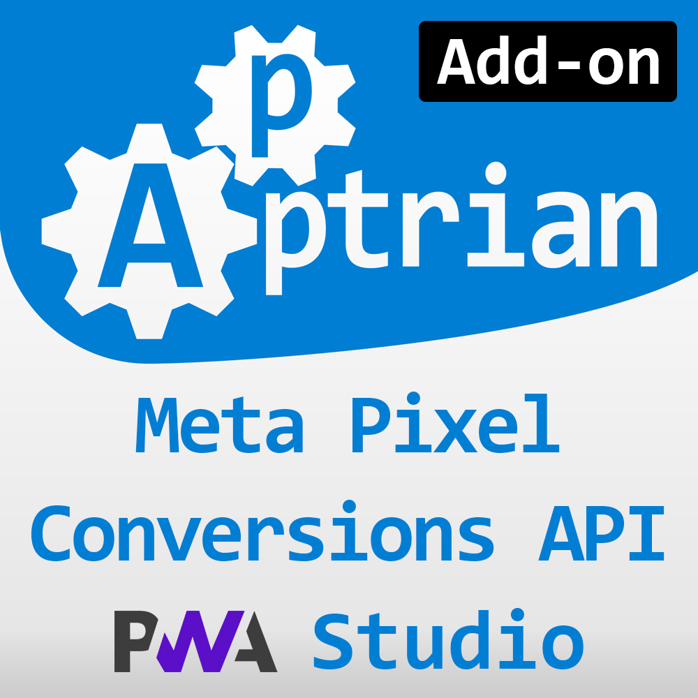 Apptrian - Meta Pixel and Conversions API PWA Studio for Magento Adobe ...
